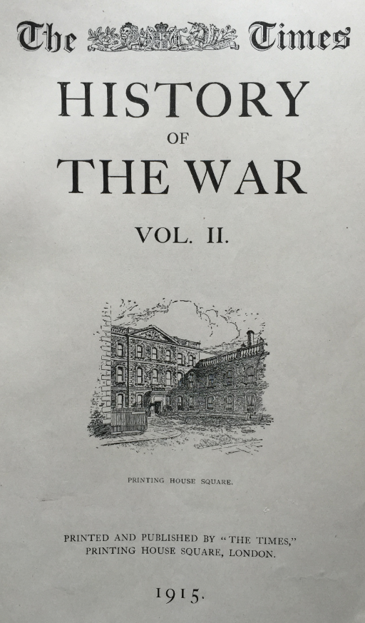 I: ‘The Times’ History and Encyclopaedia of the War – its early issues ...
